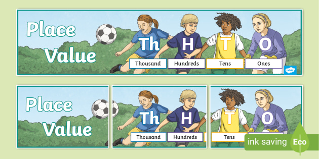 Place Value Th H T O Banner Footballers (teacher made)
