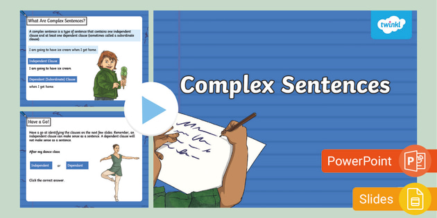Complex Sentences Presentation (teacher made)