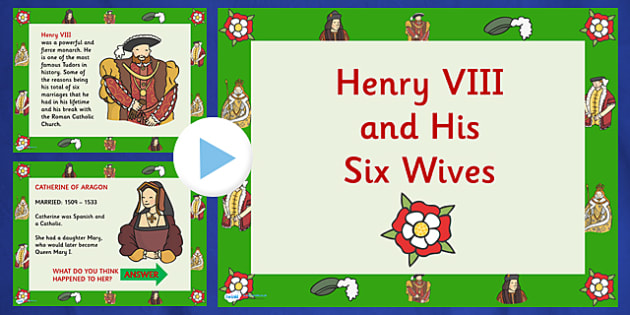Henry VIII and His Six Wives PowerPoint - henry VIII, henry the eighth, henry