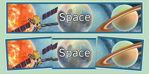 Space Display Banner - space, display banner, display, banner, physics, ks3