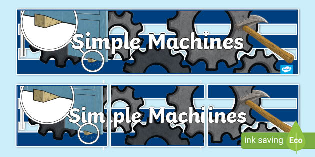 FREE! - Simple Machines Display Banner (teacher made)