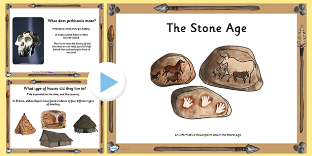 Introduction to the Stone Age PowerPoint - stone age, history