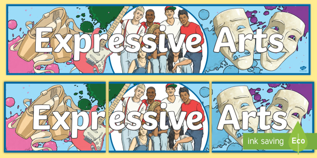Expressive Arts Banner (teacher made)