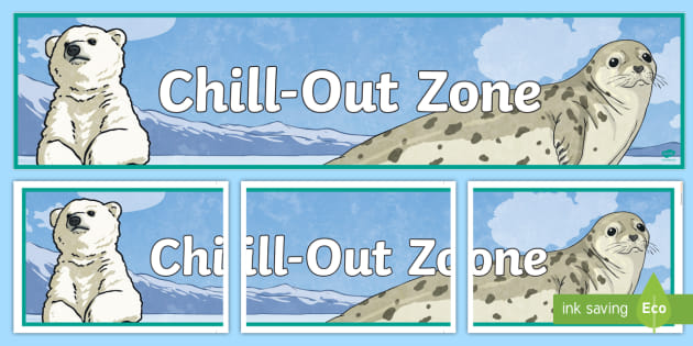 Arctic-Themed Chill Out Zone Display Banner (teacher made)