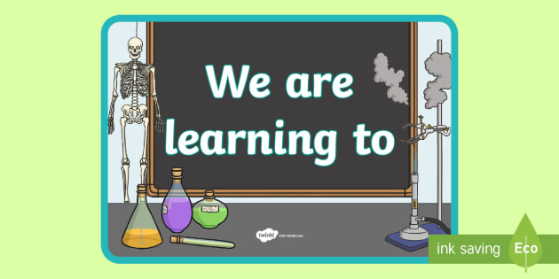 Science We Are Learning To Display Poster (teacher made)