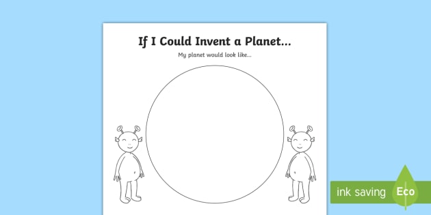 If I Could Invent a Planet Worksheet / Activity Sheet - Outer