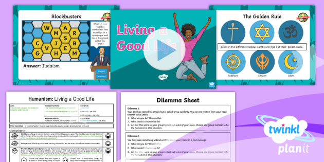 RE: Humanism: Living a Good Life Year 6 Lesson Pack 6