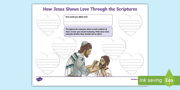 Jesus Shows Love Through the Scriptures Worksheet