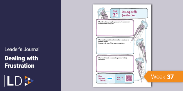 Leader's Journal: Dealing with Frustration (Week 37)