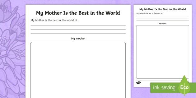 My Mother is the Best in the World Writing Worksheet / Worksheet