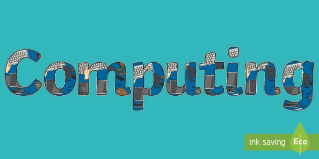 Computing Title Display Lettering - Computing Display Lettering - ICT Computing Title Display Lettering - Computing Display Lettering - ICT