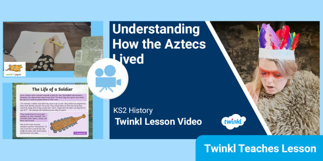 Who Were the Aztecs? - Twinkl Homework Help