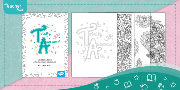 FREE! - Totally Awesome Mindfulness Colouring Booklet | Teacher Aides