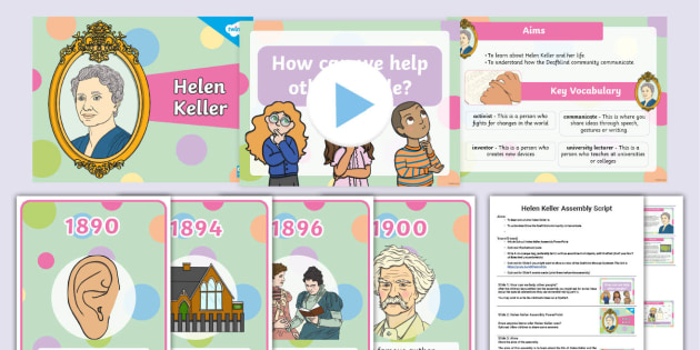 Helen Keller Assembly Pack (teacher made)