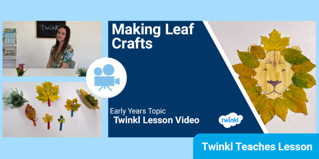 FREE! - Making Leaf Crafts Video Lesson | EYFS Outdoor Learning