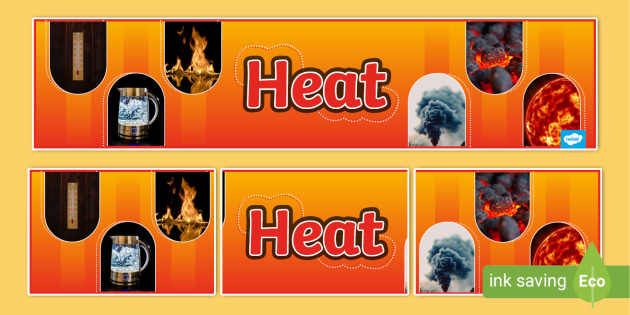 Heat Display Banner (teacher made)