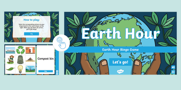 Earth Hour Interactive Bingo (teacher made)