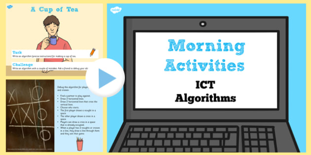 ICT Morning Activities Algorithms PowerPoint (teacher made)
