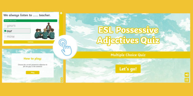 Possessive Adjectives Multiple Choice For Young Learners Possessive