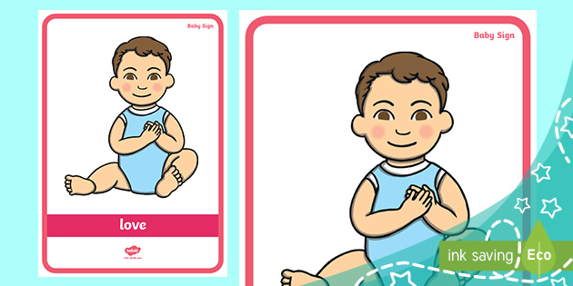 Baby Sign Language Poster (Love) (teacher made)