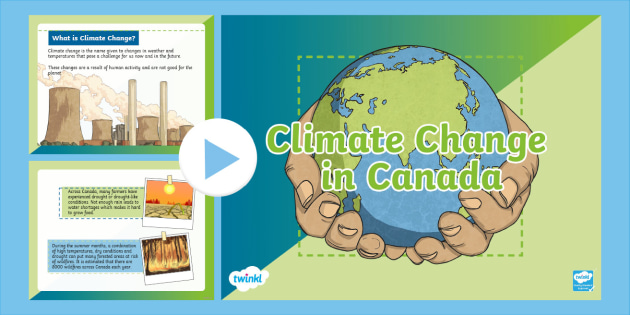 Climate Change in Canada PowerPoint - Grades 4-7