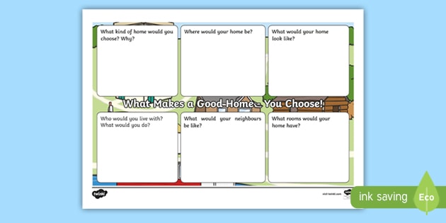 Houses and Homes: What Makes a Good Home? You Choose! Worksheet / Worksheet