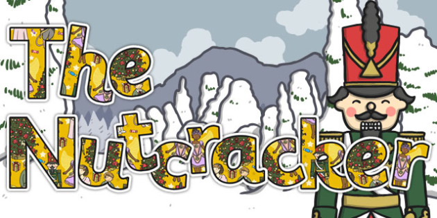 The Nutcracker Display Lettering