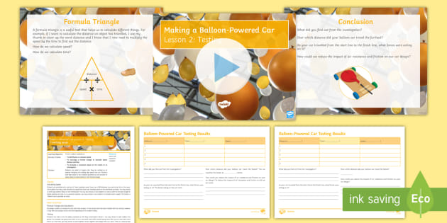 British Science Week Lesson 2: Testing a Balloon-Powered Car