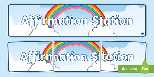 Affirmation Station Display Banner (teacher made)