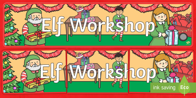 Elf Workshop Banner - Elf, Christmas, elves, elf workshop