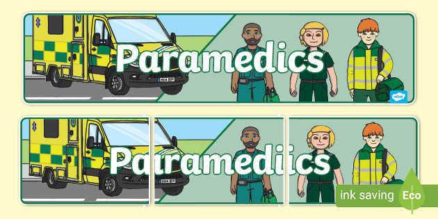 Paramedics Role Play Banner (teacher made)