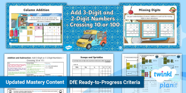 Y3 Add 3-Digit & 2-Digit Numbers with Regrouping Lesson Pack