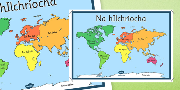 Irish Continents of the World Display Poster Gaeilge