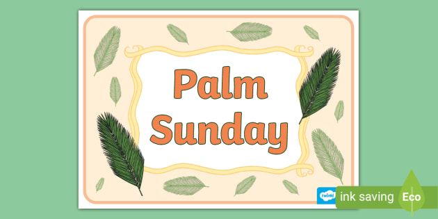 FREE! - Palm Branches - Palm Sunday Poster (teacher made)