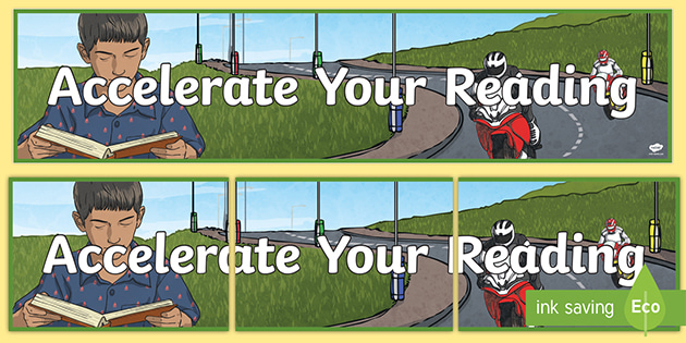 Accelerate Your Reading Display Banner (teacher made)