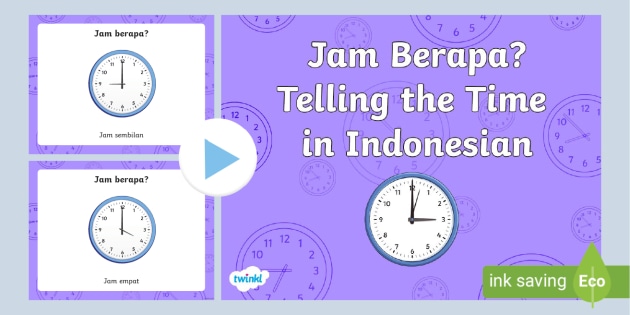 Telling the Time PowerPoint - Indonesian