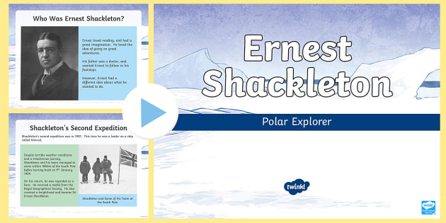 Ernest Shackleton PowerPoint - antarctic travelers explorers