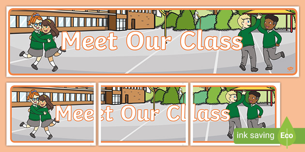 👉 Meet Our Class Display Banner (teacher made)