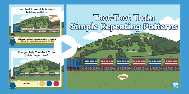 👉 Toot-Toot Train Simple Repeating Patterns PowerPoint