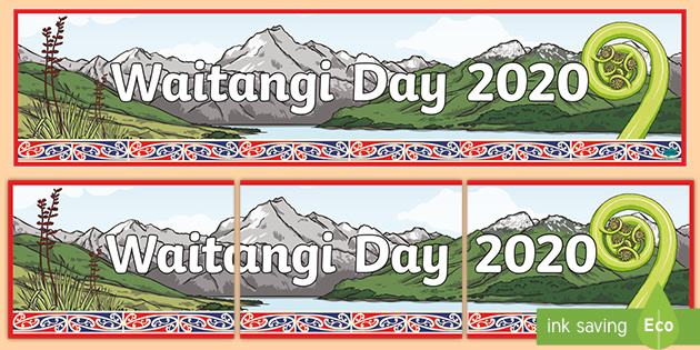 Waitangi Day 2020 Display Banner (teacher made)