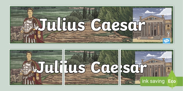 Julius Caesar Display Banner