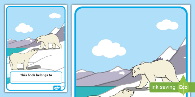 FREE! - Polar Bear Themed Book Cover (Teacher-Made)