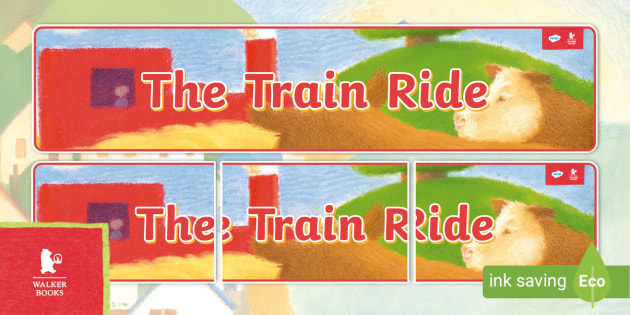 FREE! - The Train Ride: Display Banner - (teacher made)
