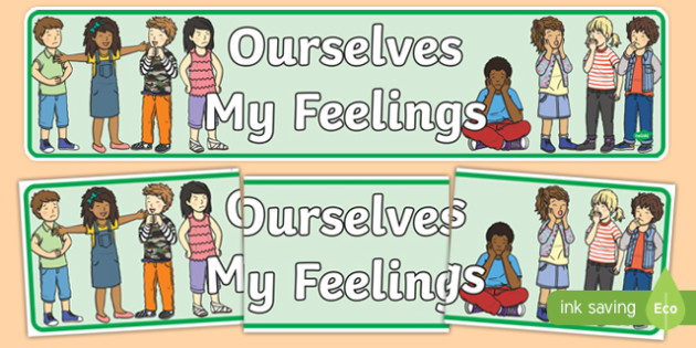 Ourselves: My Feelings Display Banner (teacher made)