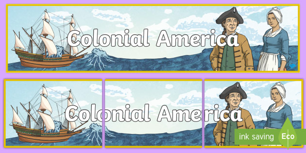 Colonial America Banner (teacher made)