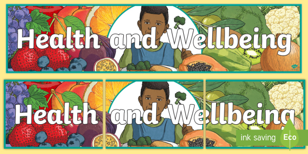 Health and Wellbeing Banner (teacher made)