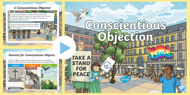 Conscientious Objection PowerPoint (teacher made)