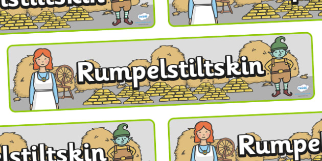 Rumpelstiltskin Display Banner (teacher made)