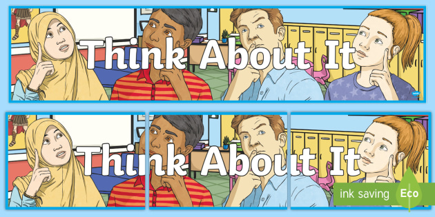 Think About It Display Banner (teacher made)