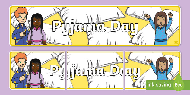 Free Pyjama Day Banner Fundraising Display F 2 Resource